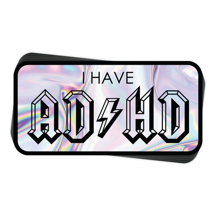 I Have ADHD (Decal) – Let's Get This Thread