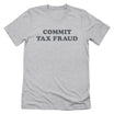 Commit Tax Fraud – Let's Get This Thread
